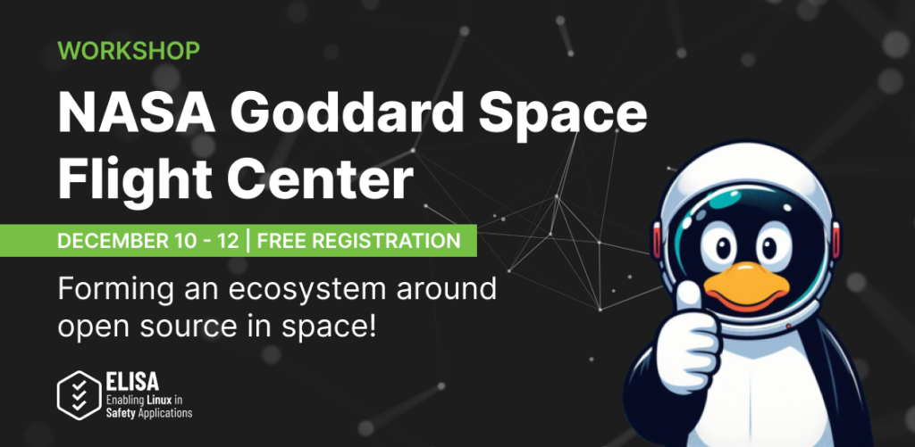ELISA Workshop at NASA Goddard – Space Grade Linux – ELISA